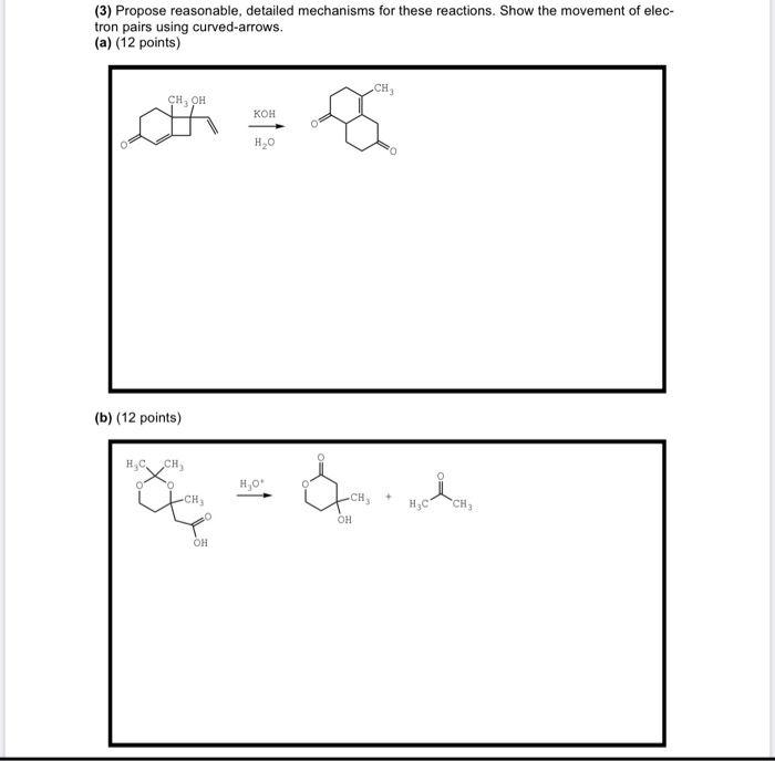 Solved (3) Propose reasonable, detailed mechanisms for these | Chegg.com