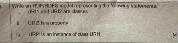 Solved Write an RDF/RDFS model representing the following | Chegg.com