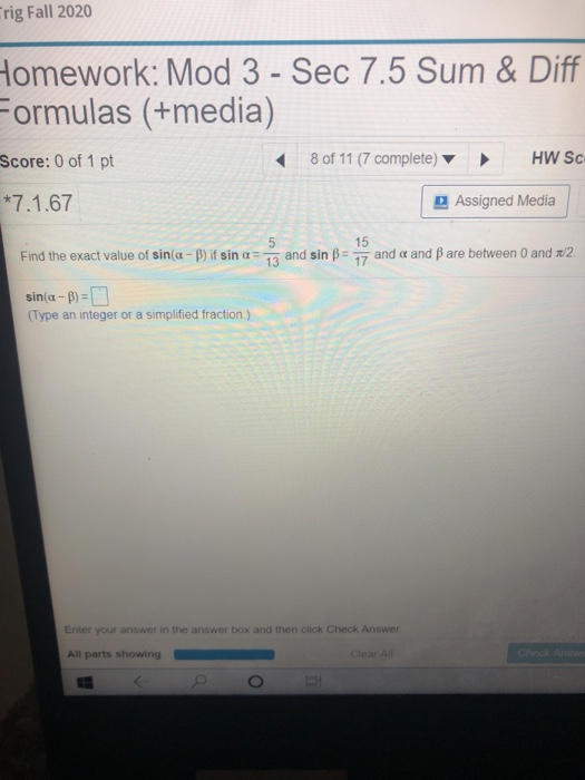 Solved Trig Fall 2020 Homework: Mod 3 - Sec 7.5 Sum & Diff | Chegg.com