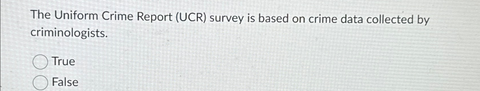 Solved The Uniform Crime Report (UCR) survey is based on | Chegg.com Solved The Uniform Crime Report (UCR) survey is based on | Chegg.com