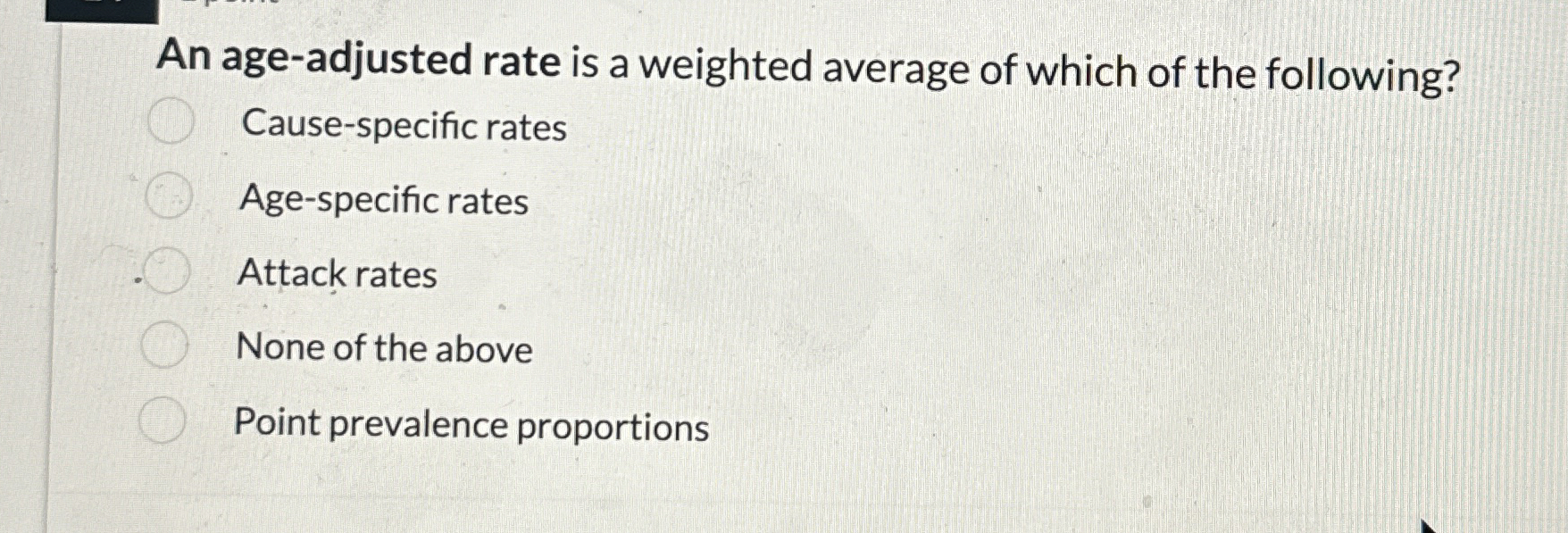 Solved An age-adjusted rate is a weighted average of which | Chegg.com