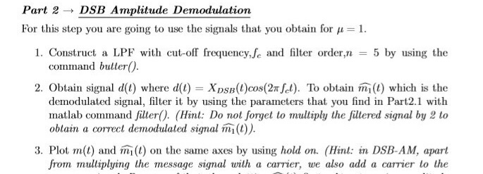 Solved Part 2 → DSB Amplitude Demodulation For this step you | Chegg.com