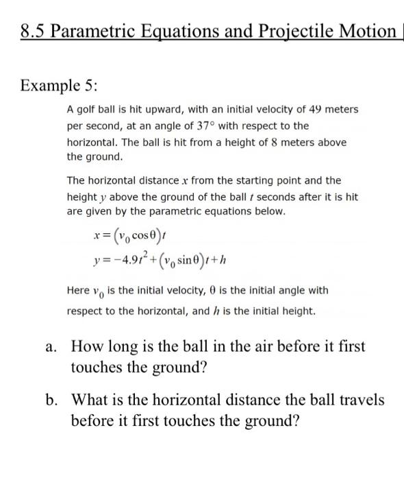 Solved 8.5 Parametric Equations and Projectile Motion | Chegg.com
