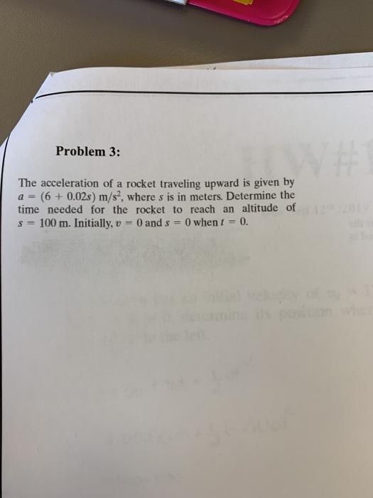 Solved Problem 3: The acceleration of a rocket traveling | Chegg.com