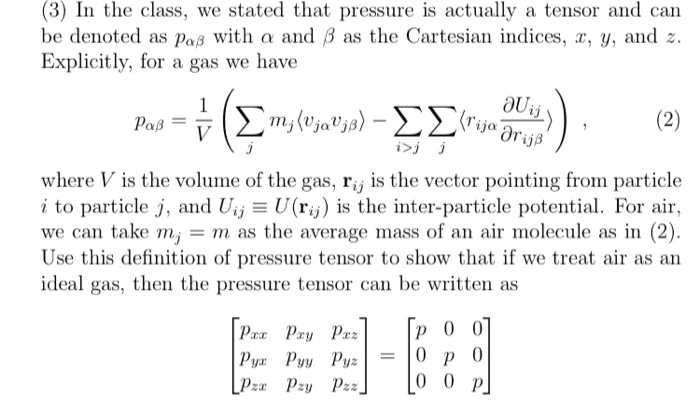 Solved (3) In the class, we stated that pressure is actually | Chegg.com