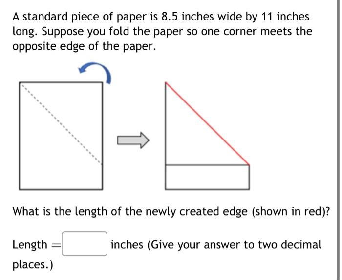 Solved A standard piece of paper is 8.5 inches wide by 11 | Chegg.com