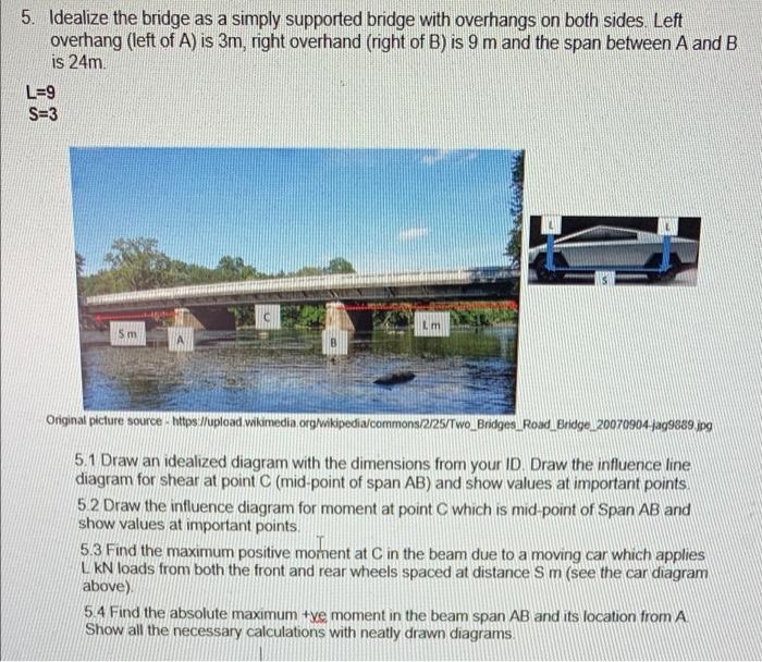 Solved 5. Idealize the bridge as a simply supported bridge | Chegg.com
