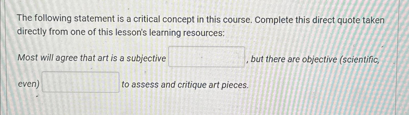 Solved The following statement is a critical concept in this | Chegg.com
