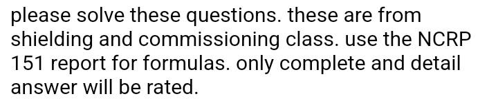 Solved 3. Shielding calculations are performed for one of | Chegg.com