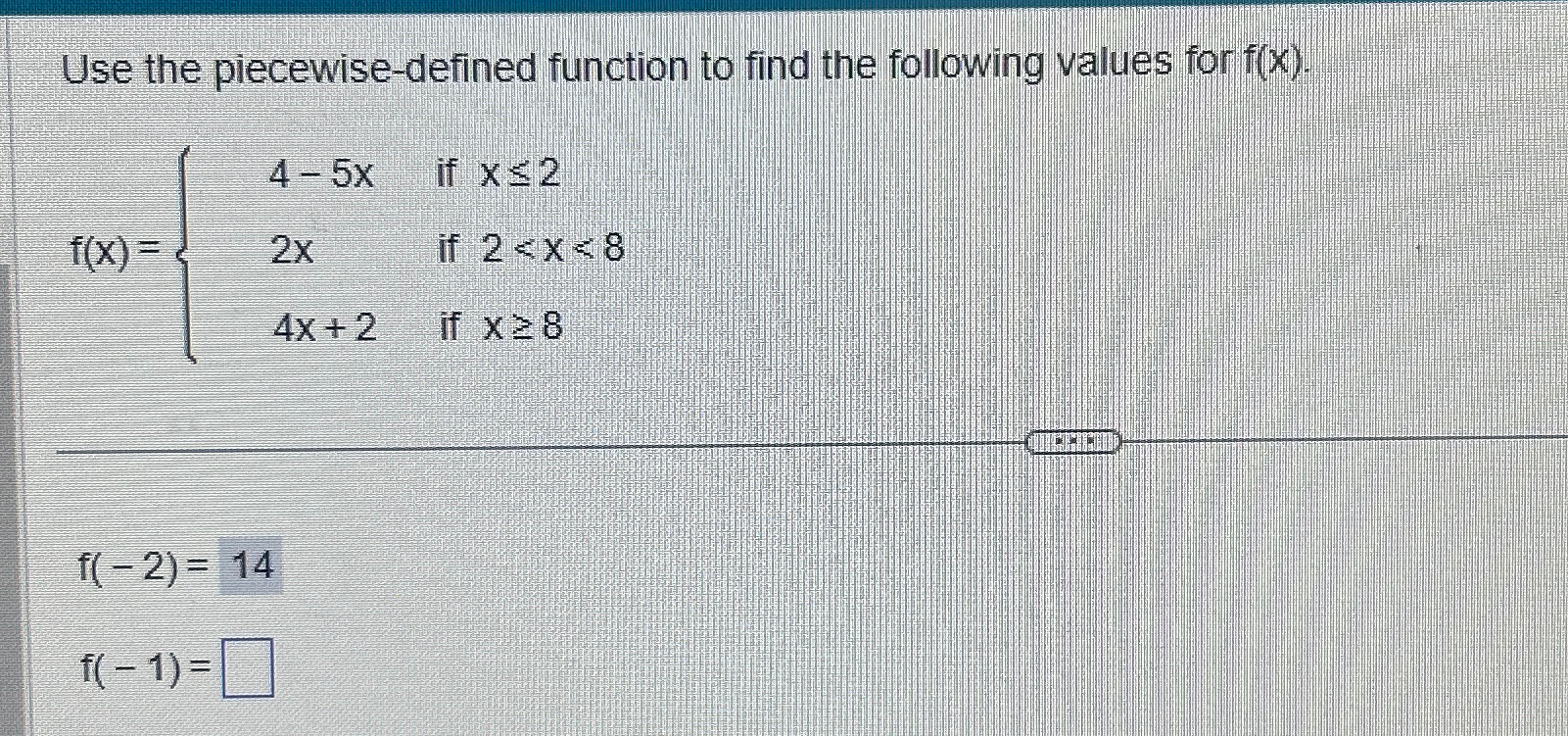 Solved Use the piecewise-defined function to find the | Chegg.com