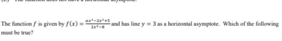 Solved The function f ﻿is given by f(x)=ax3-2x2+52x3-8 ﻿and | Chegg.com