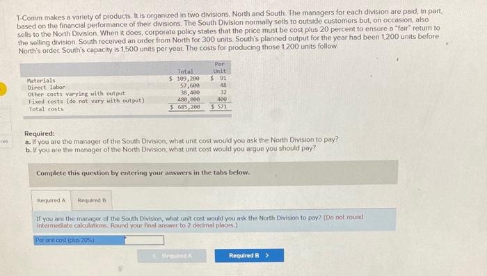 Solved T-Comm makes a variety of products. It is organized | Chegg.com