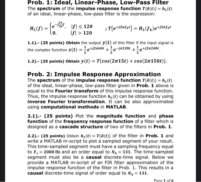 Prob. 1: Ideal, Linear-Phase, Low-Pass Filter The | Chegg.com