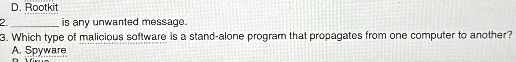 Solved 3. ﻿Which type of malicious software is a stand-alone | Chegg.com