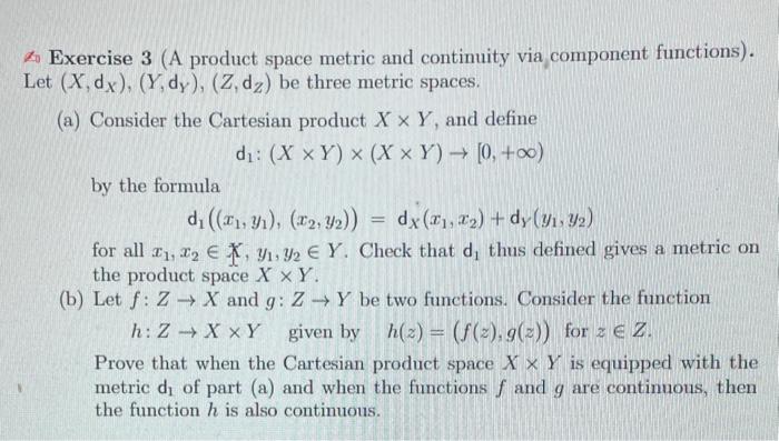 Solved ¿o Exercise 3 (A product space metric and continuity | Chegg.com