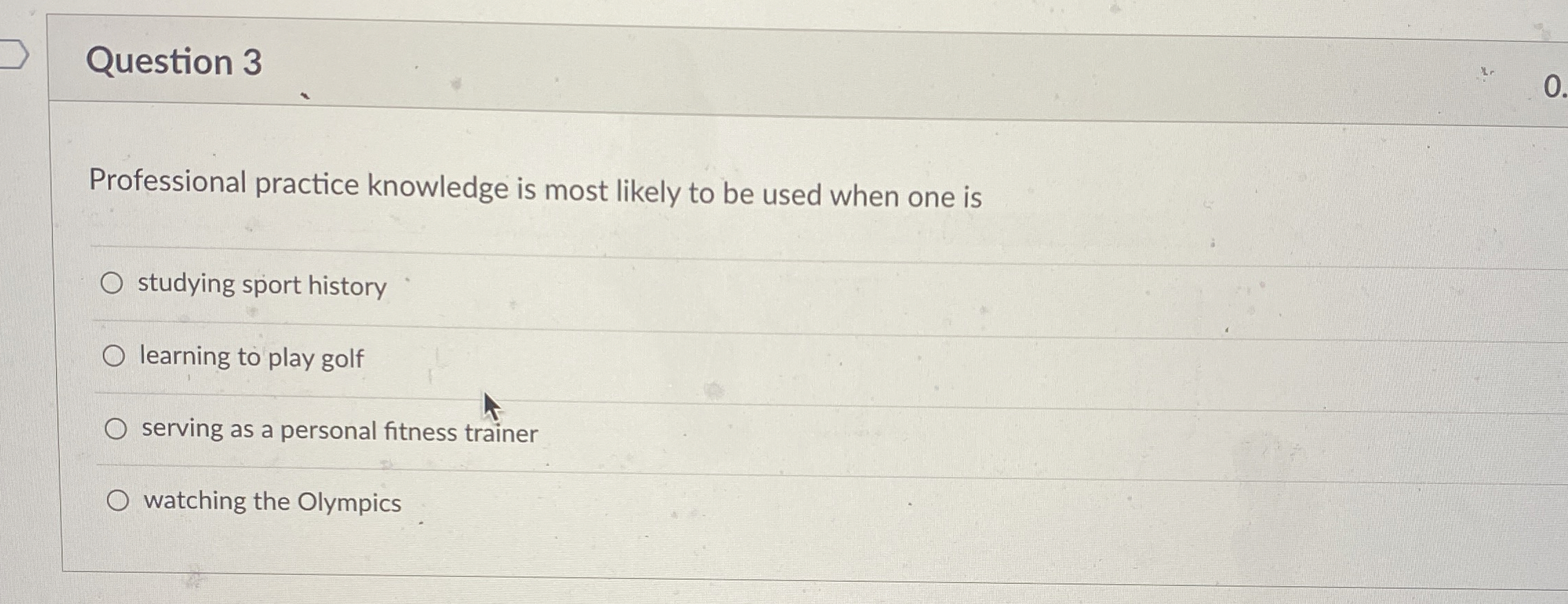 Solved Question 3Professional practice knowledge is most | Chegg.com