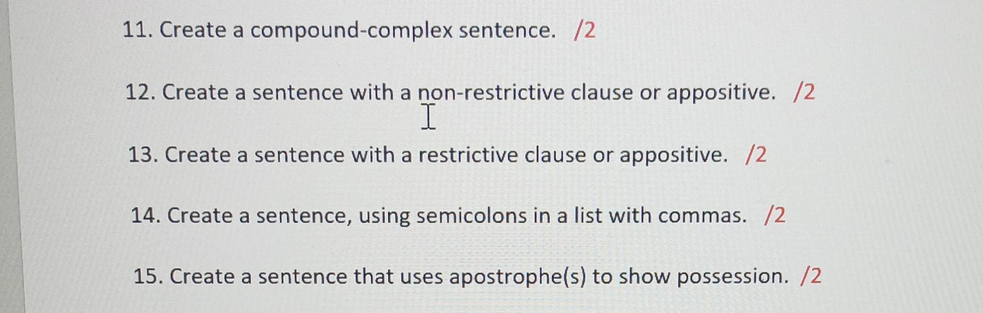 Solved 6. Create a compound sentence, using a semicolon. /2 | Chegg.com