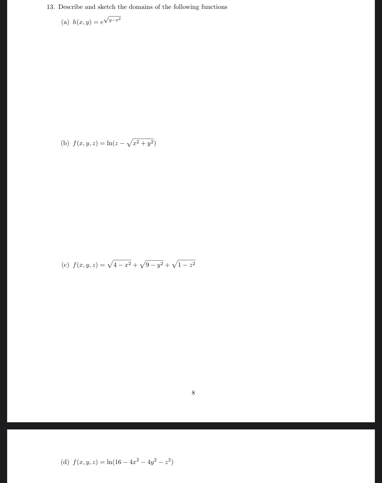 Solved Describe and sketch the domains of the following | Chegg.com