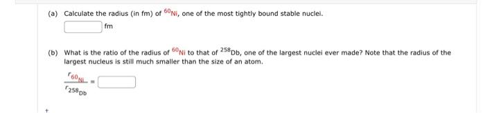 Solved (a) Calculate the radius (in \\( \\mathrm{fm} \\) ) | Chegg.com