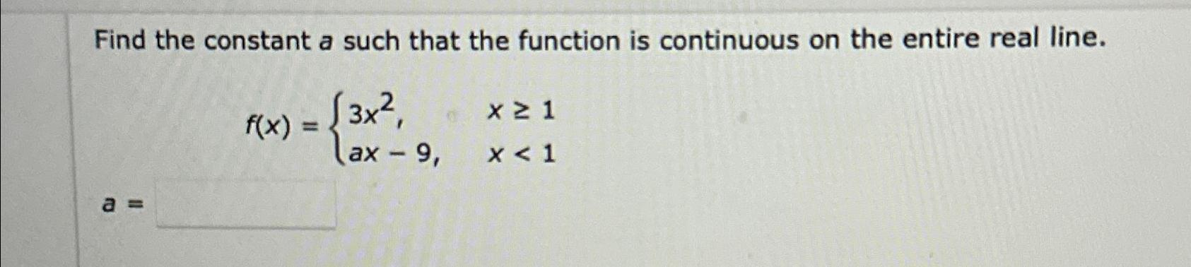 Solved Find the constant a such that the function is | Chegg.com