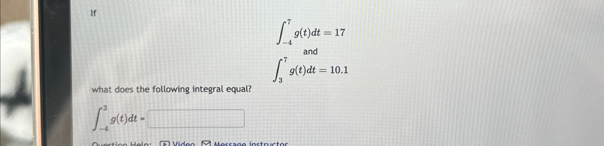Solved If∫-47g(t)dt=17∫37g(t)dt=10.1andwhat does the | Chegg.com