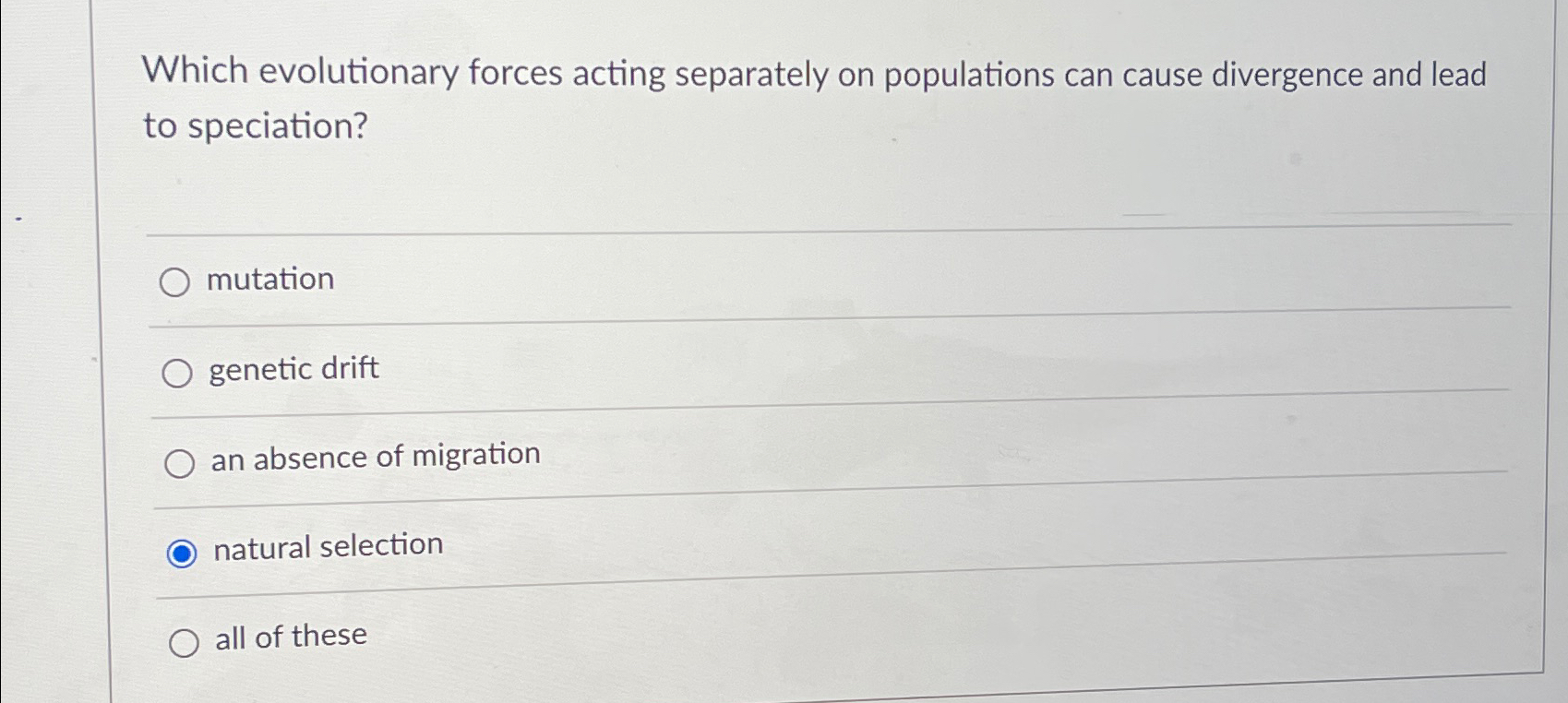 Solved Which evolutionary forces acting separately on | Chegg.com