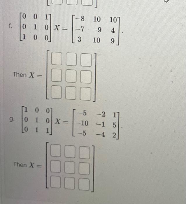 Solved In each part, find the matrix X solving the given | Chegg.com