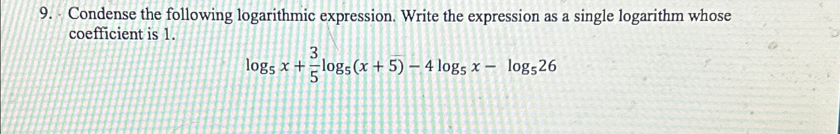 Solved Condense the following logarithmic expression. Write | Chegg.com Solved Condense the following logarithmic expression. Write | Chegg.com