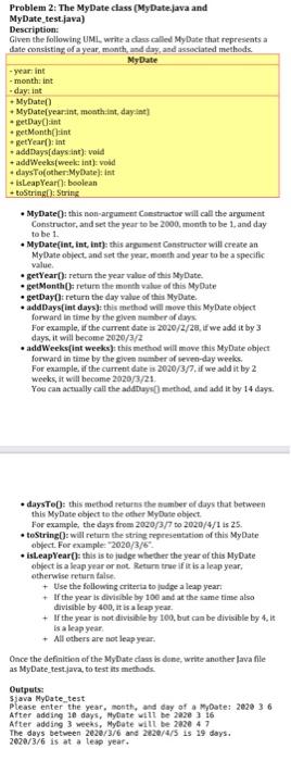 Solved Problem 2: The MyDate class (MyDate.java and MyDate | Chegg.com