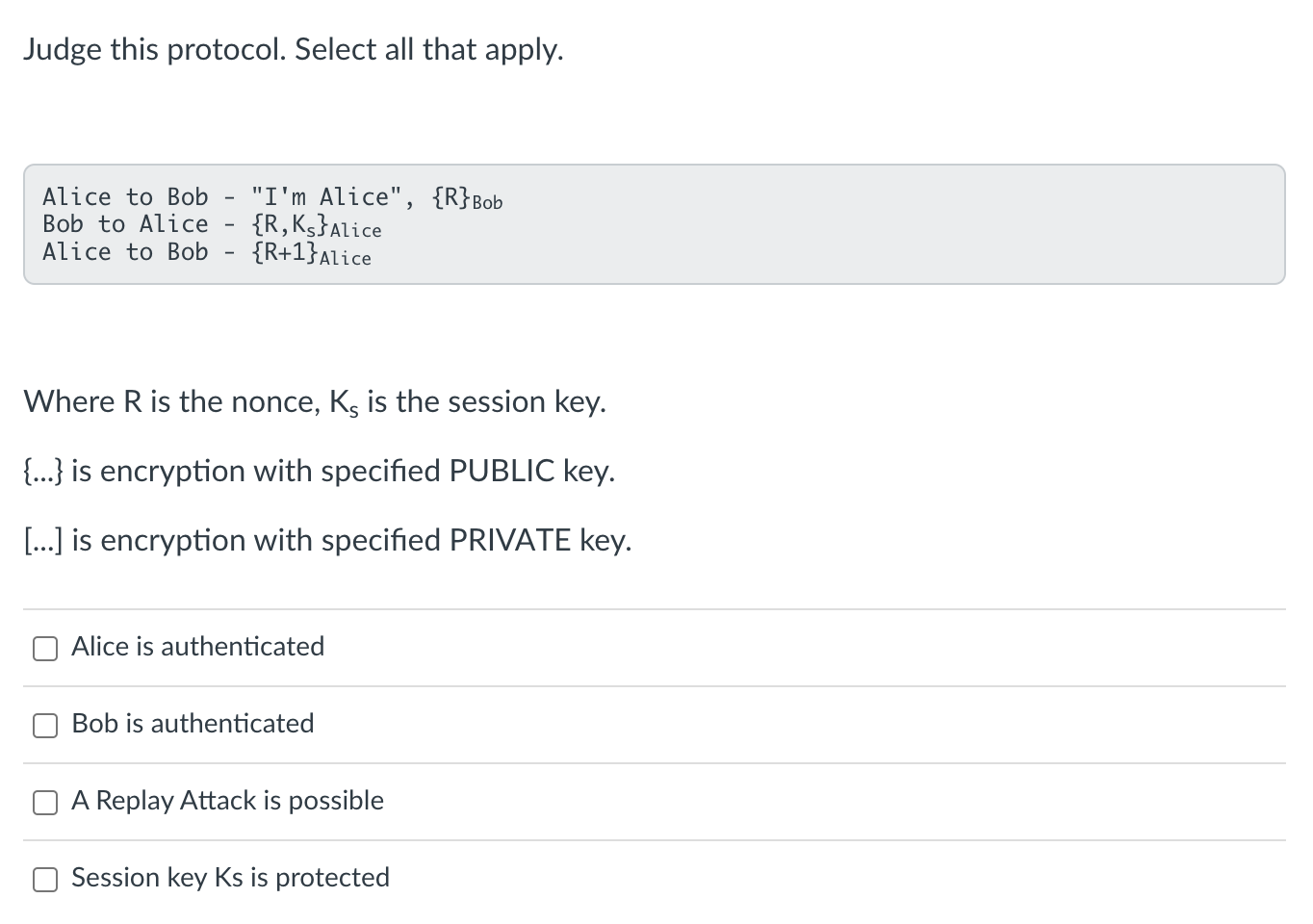 Solved Judge this protocol. Select all that apply. ﻿Alice to | Chegg.com