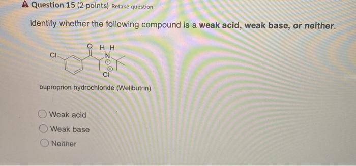 Solved A Question 15 (2 points) Retake question Identify | Chegg.com