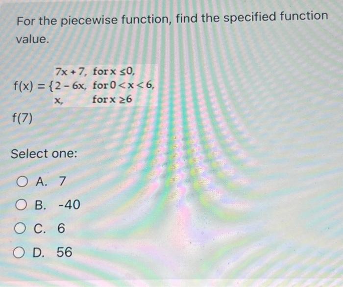Solved For the piecewise function, find the specified | Chegg.com