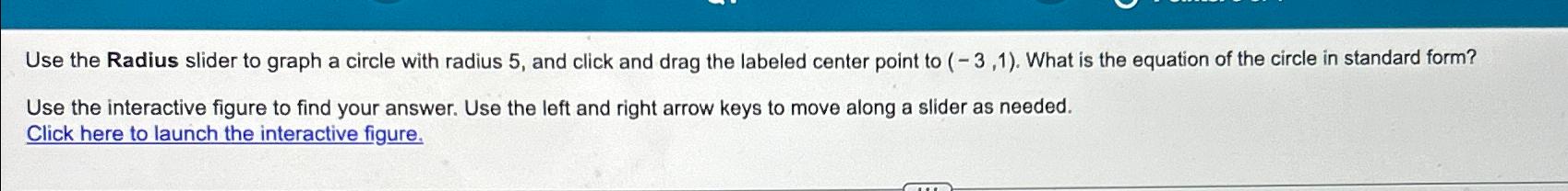 Solved Use the Radius slider to graph a circle with radius | Chegg.com