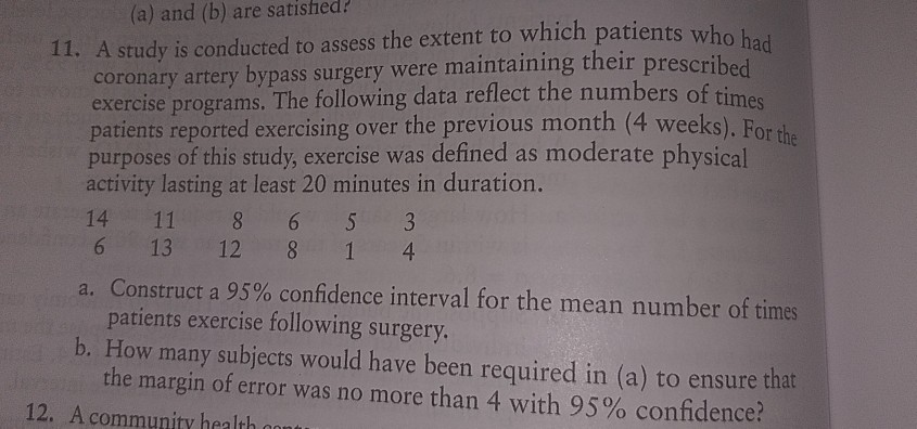 Solved 11. A study is conducted to assess the extent to | Chegg.com