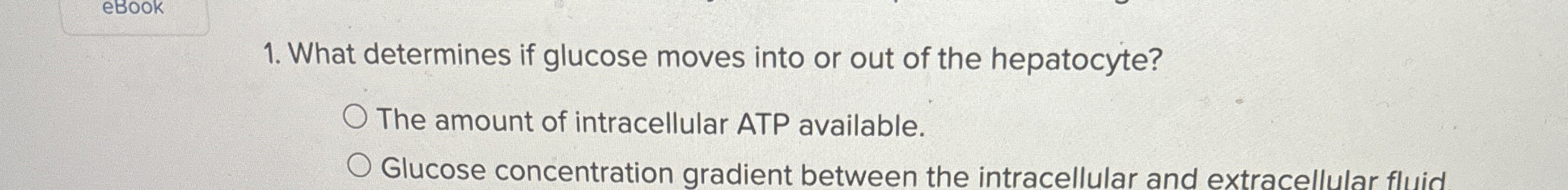 Solved What determines if glucose moves into or out of the | Chegg.com