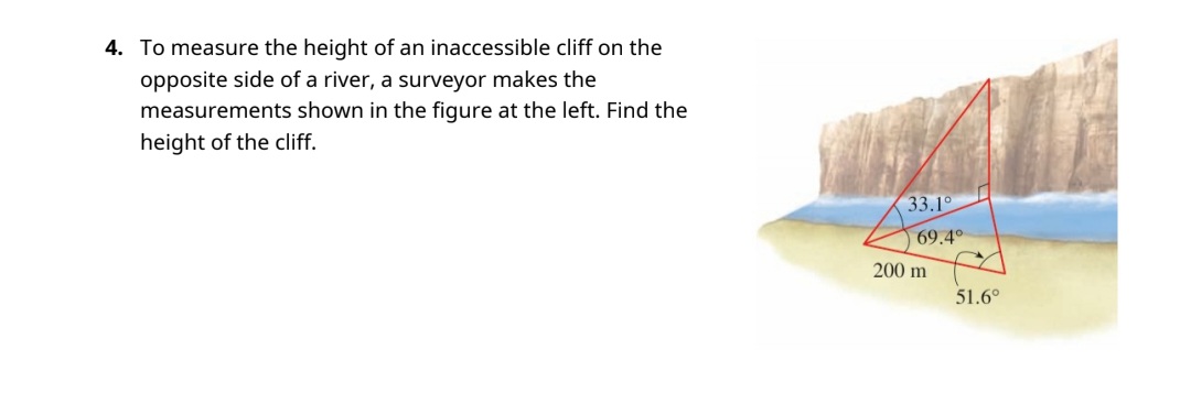 Solved 4. ﻿To measure the height of an inaccessible cliff on | Chegg.com