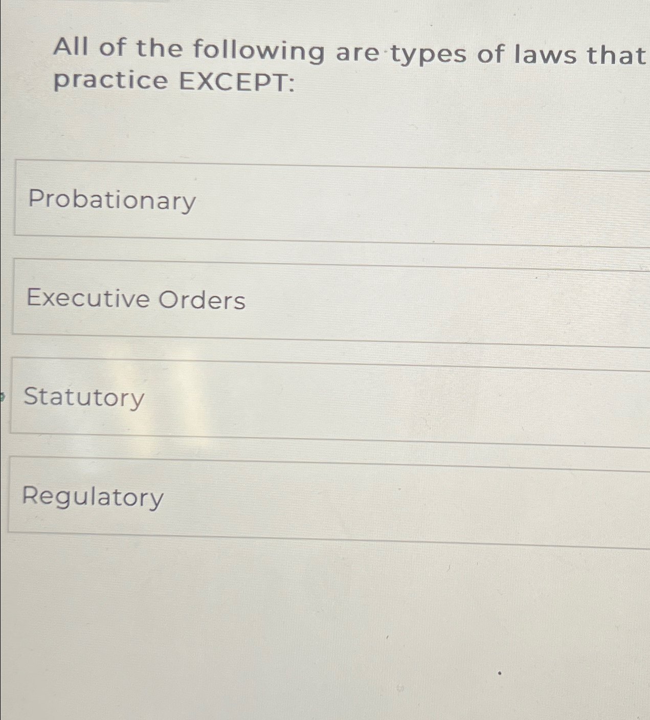 Solved All of the following are types of laws that practice | Chegg.com