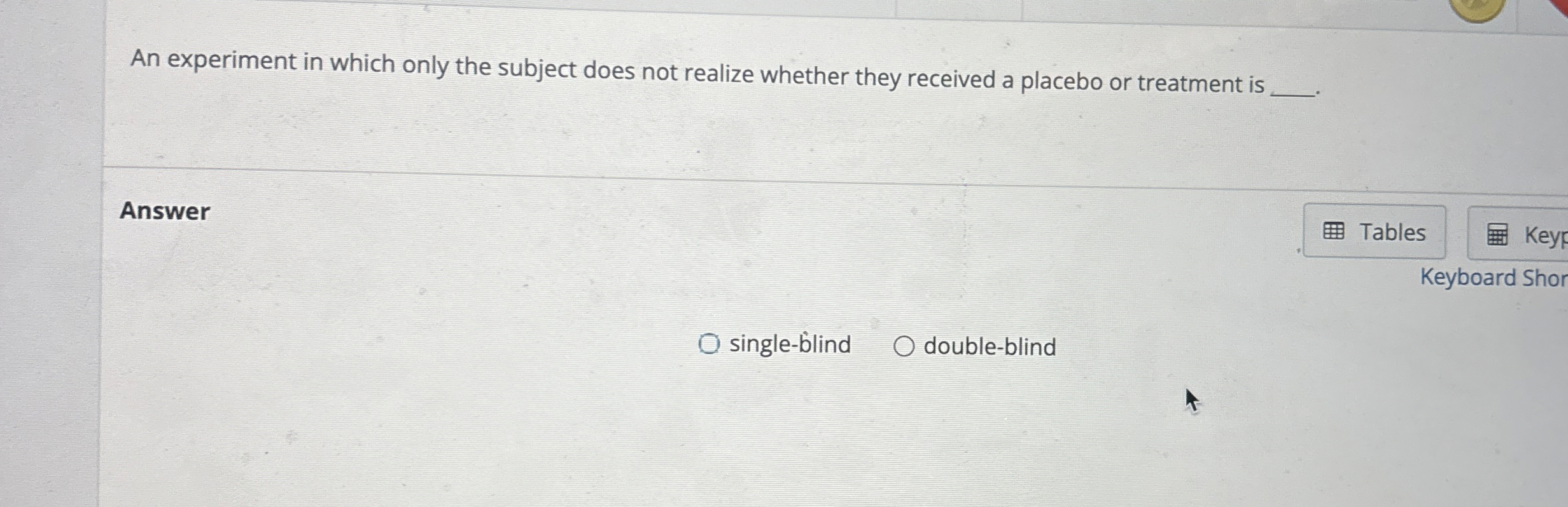 Solved An experiment in which only the subject does not | Chegg.com