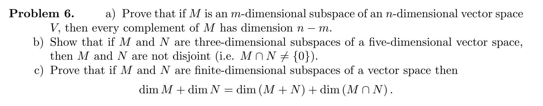 Solved Problem 6.a) ﻿Prove that if M ﻿is an m-dimensional | Chegg.com