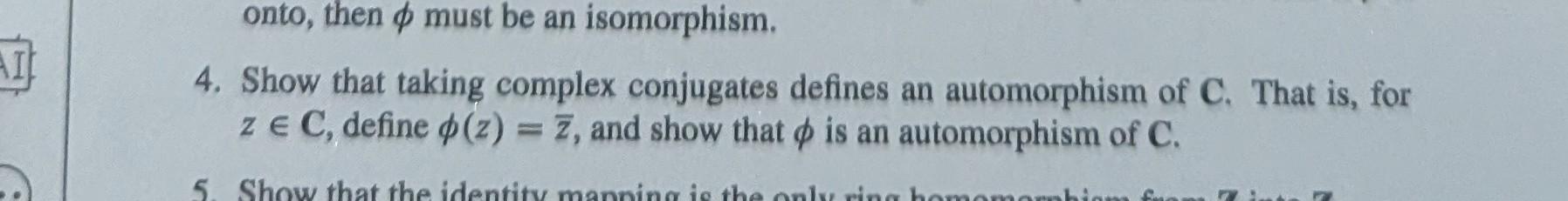 Solved 4. Show that taking complex conjugates defines an | Chegg.com