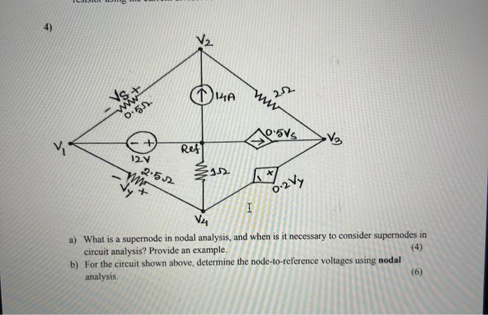 Solved a) What is a supernode in nodal analysis, and when is | Chegg.com