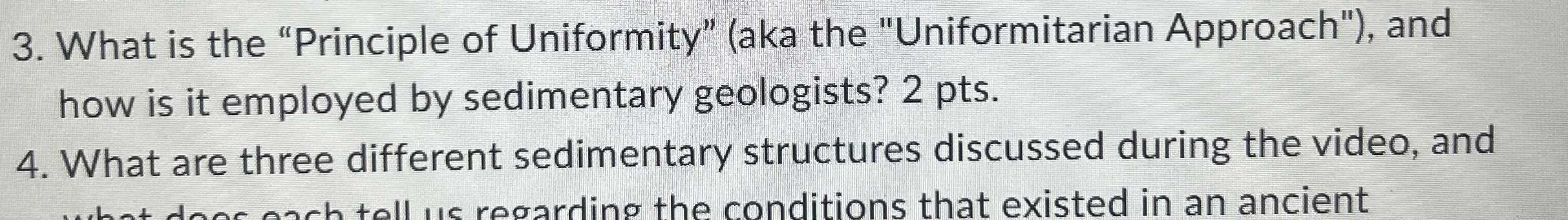 Solved What is the "Principle of Uniformity" (aka the | Chegg.com