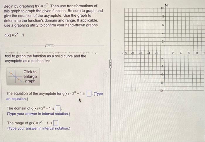 Solved Begin by graphing f(x)=2x. Then use transformations | Chegg.com