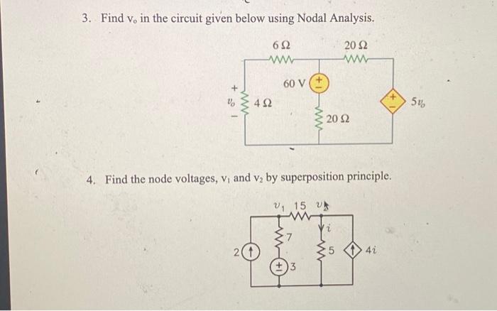 Solved 3. Find Vo in the circuit given below using Nidal | Chegg.com
