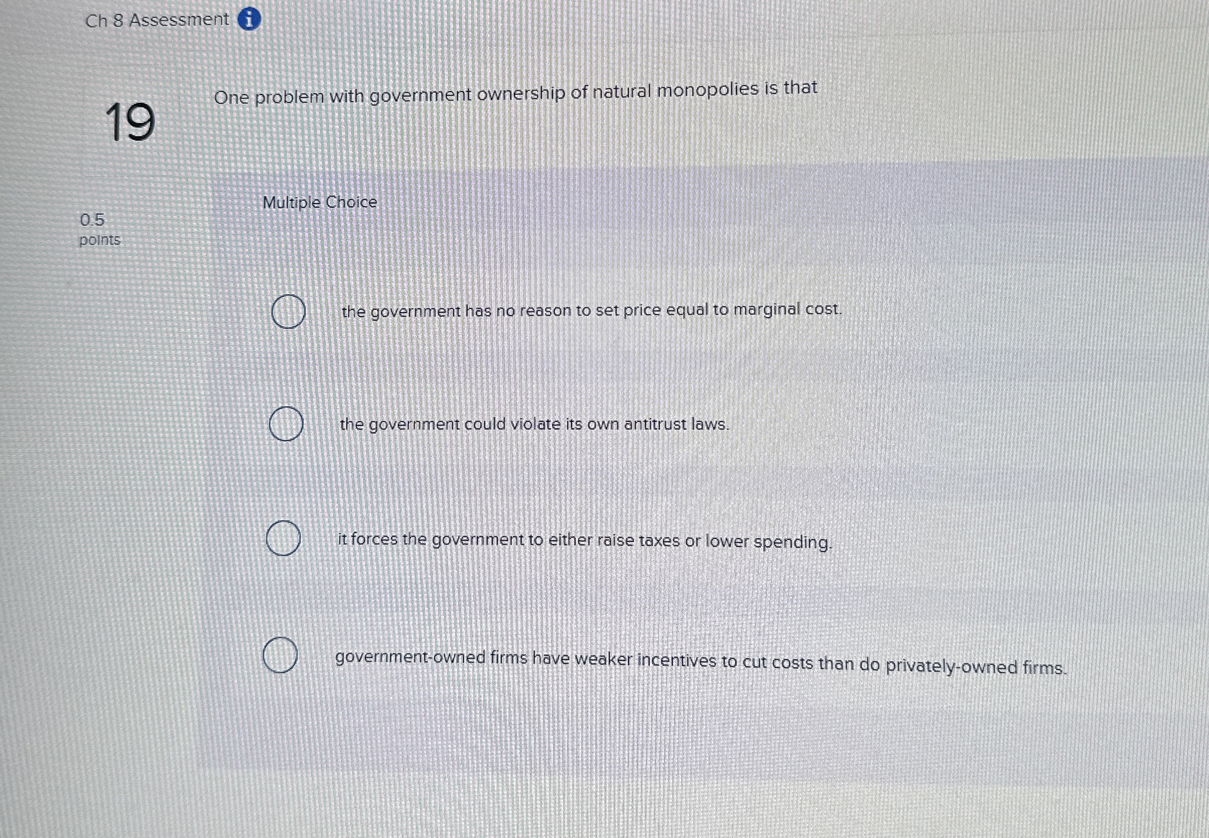 Solved One problem with government ownership of natural | Chegg.com