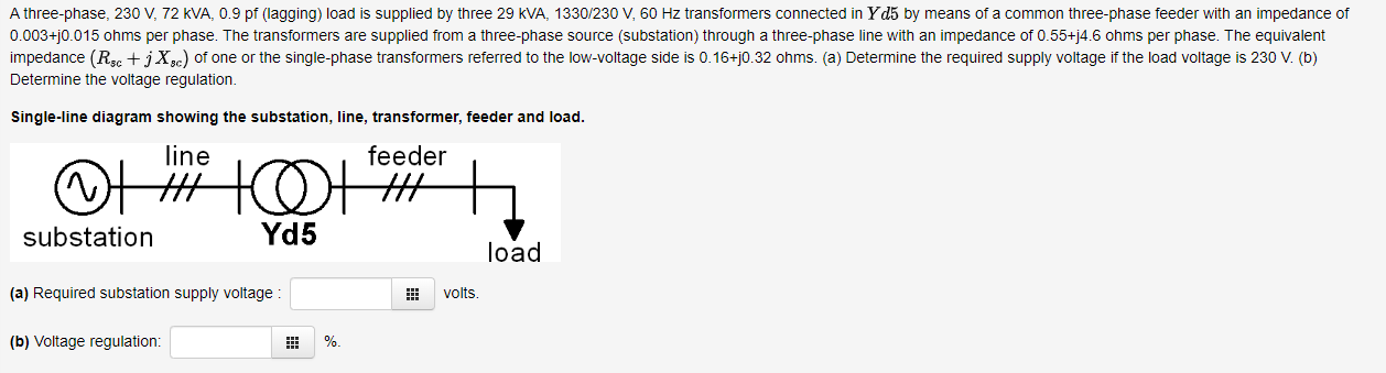 Solved A three-phase, 230 V,72kVA,0.9pf (lagging) load is | Chegg.com