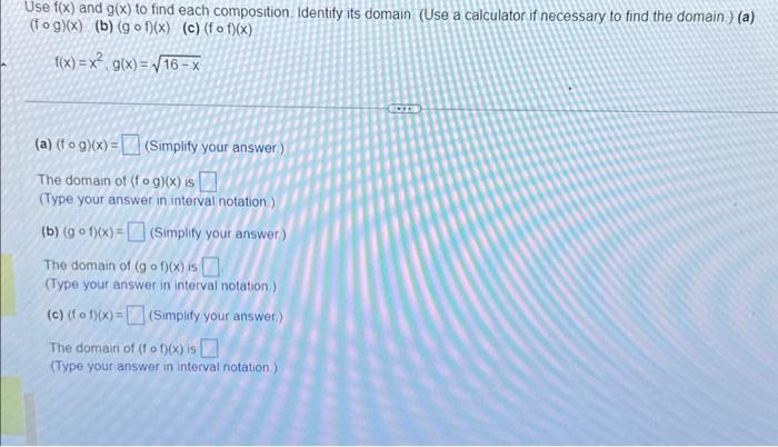 Solved Use f(x) and g(x) to find each composition. Identify | Chegg.com