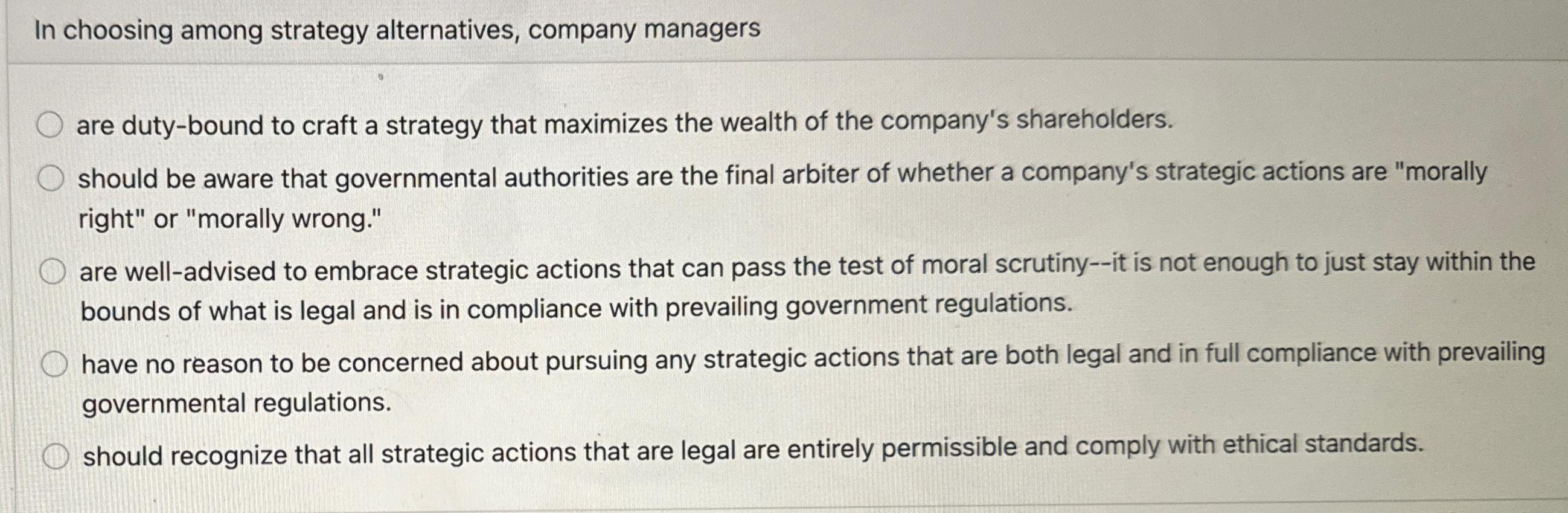 Solved In choosing among strategy alternatives, company | Chegg.com