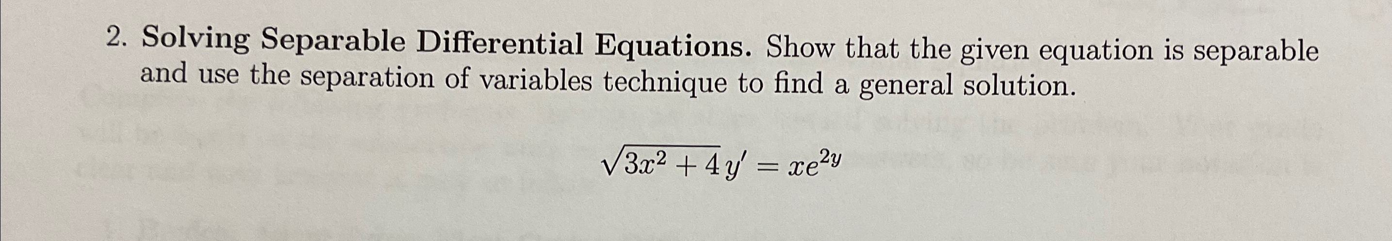 Solved Solving Separable Differential Equations. Show that | Chegg.com