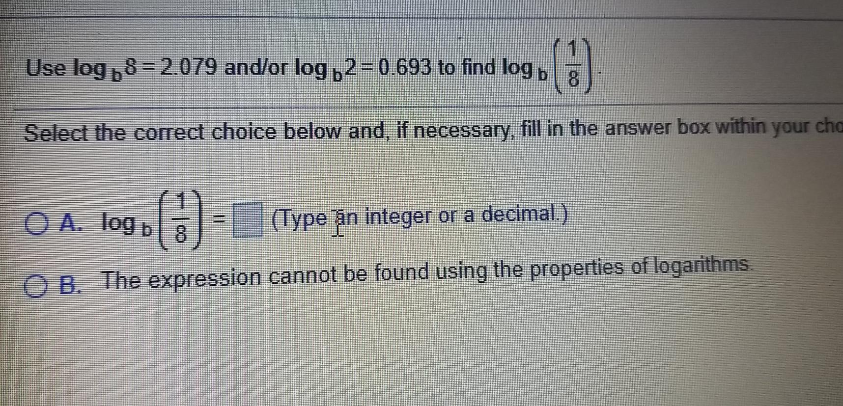 Solved Use log . 8 = 2.079 and/or log 52 = 0.693 to find | Chegg.com
